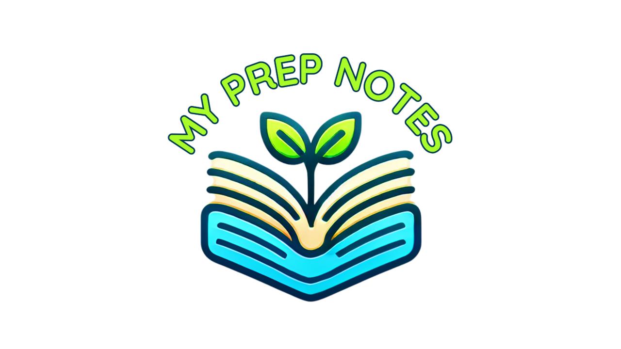 My Prep Notes
